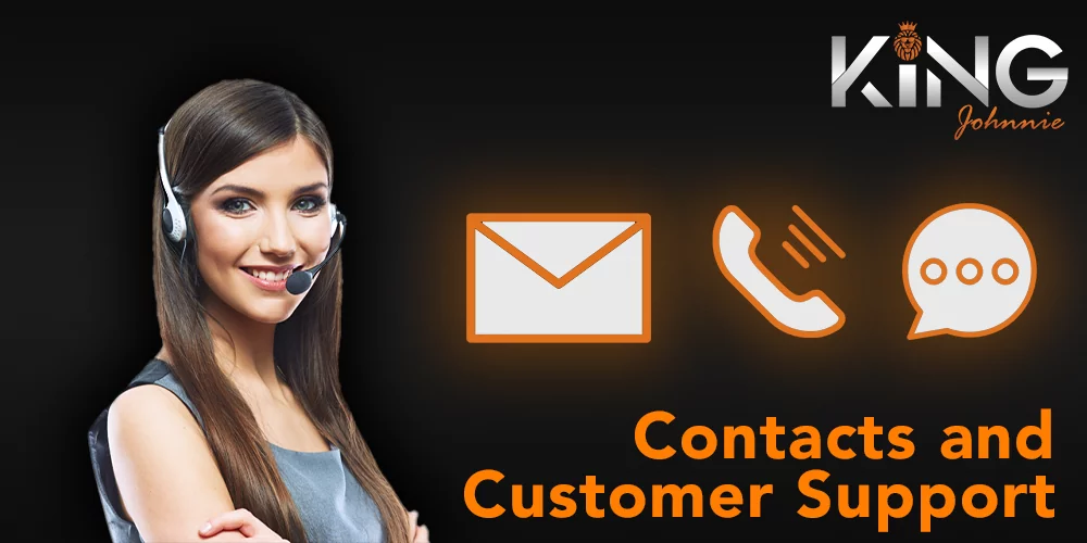 Contacts and Customer Support King Johnnie Casino